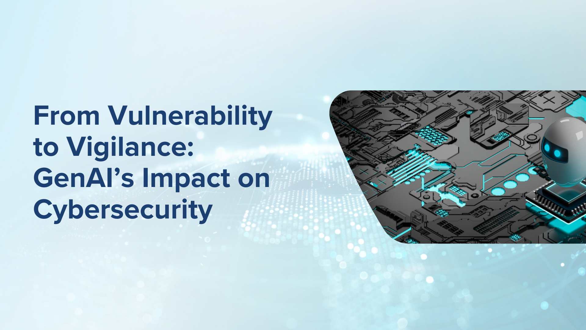 IDC | GenAI's Contribution to Modern Cybersecurity - eBook